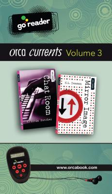 楽天ブックス: Orca Currents Go Reader, Volume 3: Chat Room/Mirror Image [With ...