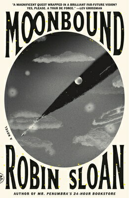 楽天ブックス: Moonbound - Robin Sloan - 9781250390509 : 洋書