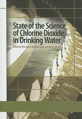 楽天ブックス: State of the Science of Chlorine Dioxide in Drinking Water ...