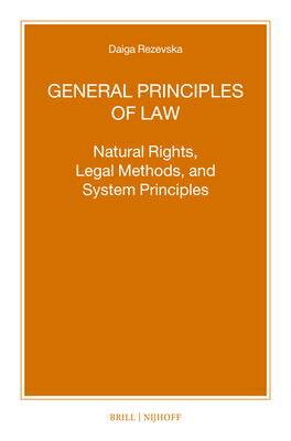 楽天ブックス: General Principles of Law: Natural Rights, Legal Methods and ...