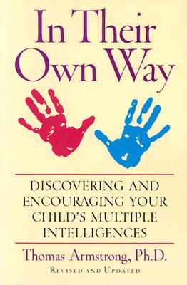 楽天ブックス: In Their Own Way: Discovering and Encouraging Your Child's ...