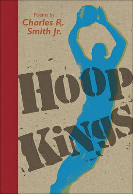 楽天ブックス: Hoop Kings - Charles R. Smith, Jr. - 9781606860519 : 洋書