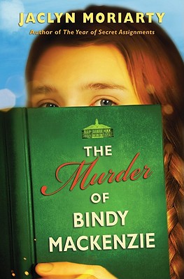 楽天ブックス: The Murder of Bindy MacKenzie - Jaclyn Moriarty - 9780439740524 ...