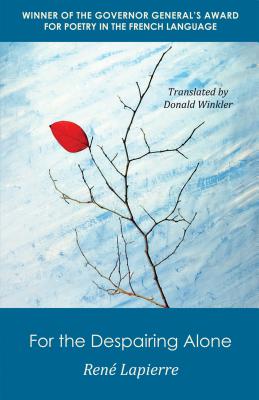 楽天ブックス: For the Despairing Alone - Rene Lapierre - 9781772310535 : 洋書