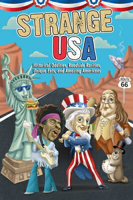 楽天ブックス: Strange USA: Historical Oddities, Roadside Rarities, Unique ...
