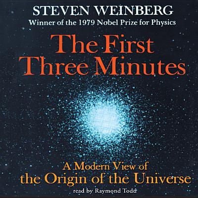 楽天ブックス: The First Three Minutes: A Modern View of the Origin of the ...