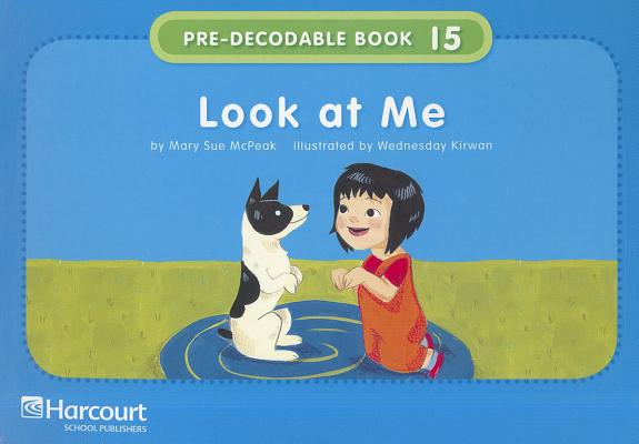 楽天ブックス: Storytown: Pre-Decodable/Decodable Book Story 2008 Grade K Look ...