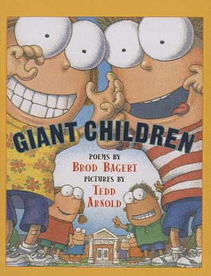 楽天ブックス: Giant Children: Poems - Brod Bagert - 9780756950552 : 洋書