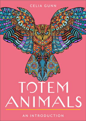 楽天ブックス: Totem Animals: Your Plain & Simple Guide to Finding, Connecting ...