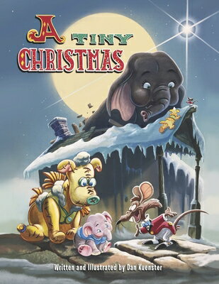 楽天ブックス: A Tiny Christmas - Dan Kuenster - 9781667880563 : 洋書