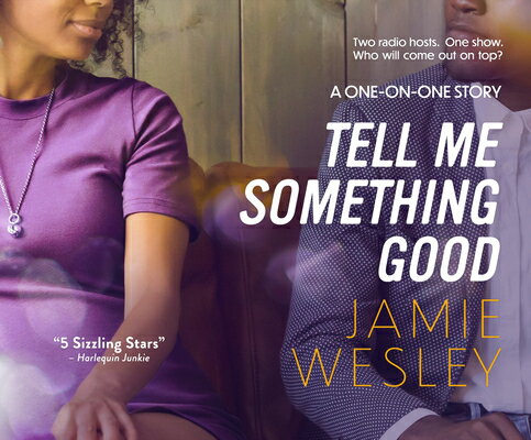 楽天ブックス: Tell Me Something Good - Jamie Wesley - 9781690500568 : 洋書