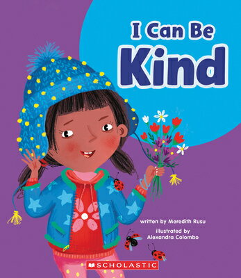 楽天ブックス: I Can Be Kind (Learn About: Your Best Self) - Meredith Rusu ...