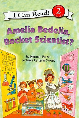 楽天ブックス: Amelia Bedelia, Rocket Scientist? - Herman Parish ...
