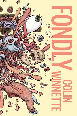 楽天ブックス: Fondly - Colin Winnette - 9780984040582 : 洋書