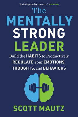 楽天ブックス: The Mentally Strong Leader: Build the Habits to Productively ...