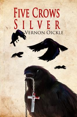 楽天ブックス: Five Crows Silver - Vernon Oickle - 9781772760583 : 洋書