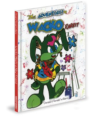 楽天ブックス: The Adventures of Wacko Rabbit: Wacko Meets a New Friend ...