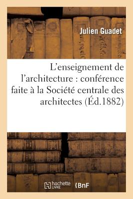 楽天ブックス: L'Enseignement de l'Architecture: Confrence Faite La Socit ...