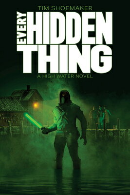 楽天ブックス: Every Hidden Thing - Tim Shoemaker - 9781646070602 : 洋書