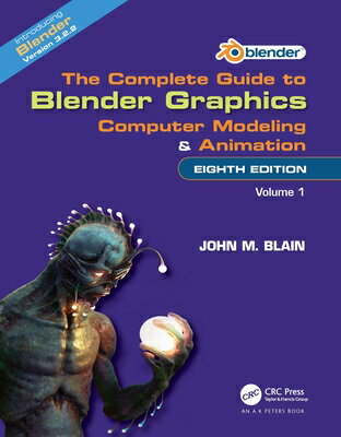 楽天ブックス: The Complete Guide to Blender Graphics: Computer Modeling and Animation: Volume One ...