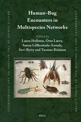 楽天ブックス: Human-Bug Encounters in Multispecies Networks - Laura Hollsten ...