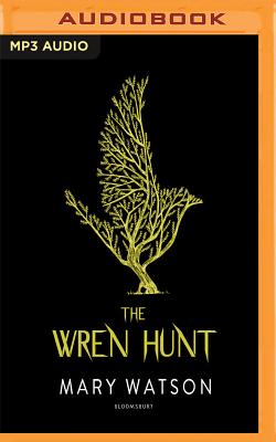 楽天ブックス: The Wren Hunt - Mary Watson - 9781721340613 : 洋書