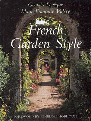 楽天ブックス: French Garden Style - Georges Leveque - 9780711210615 : 洋書