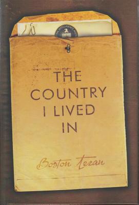 楽天ブックス: The Country I Lived in - Boston Teran - 9781567030617 : 洋書