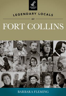 楽天ブックス: Legendary Locals of Fort Collins - Barbara Fleming ...