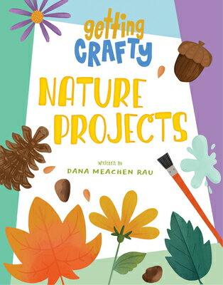 楽天ブックス: Nature Projects - Dana Meachen Rau - 9781668920619 : 洋書