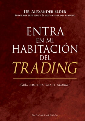 楽天ブックス: Entra En Mi Habitacion del Trading - Alex Elder - 9788411720625 : 洋書