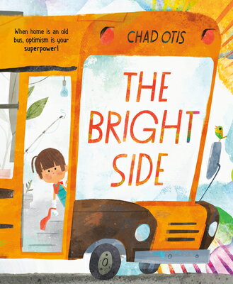 楽天ブックス: The Bright Side - Chad Otis - 9780593530627 : 洋書