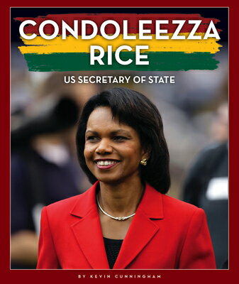 楽天ブックス: Condoleezza Rice: Us Secretary of State - Kevin Cunningham ...