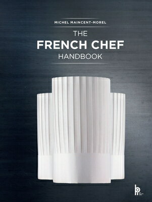 楽天ブックス: The French Chef Handbook (Revised Edition): La Cuisine de ...