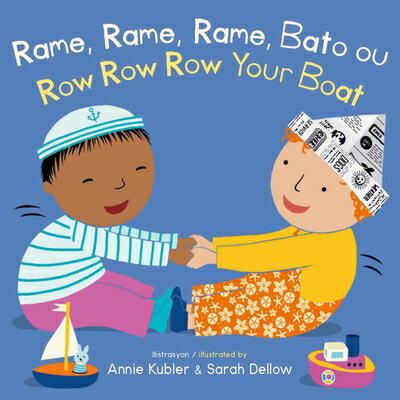 楽天ブックス: Rame, Rame, Rame Bato Ou/Row Row Row Your Boat - Annie Kubler ...