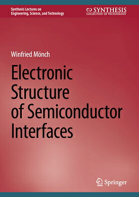 楽天ブックス: Electronic Structure of Semiconductor Interfaces - Winfried ...