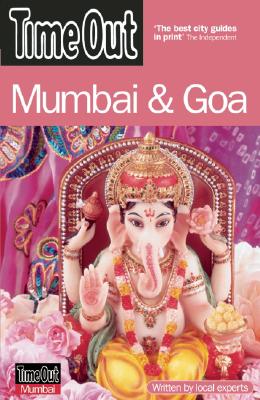 楽天ブックス: Time Out Mumbai & Goa - Leo Mirani - 9781846700637 : 洋書