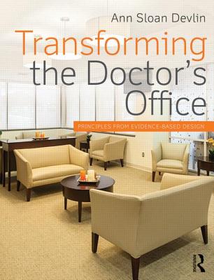 楽天ブックス: Transforming the Doctor's Office: Principles from Evidence ...