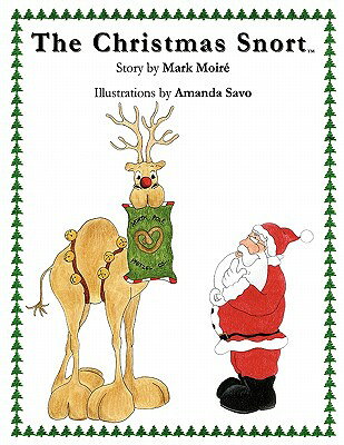 楽天ブックス: The Christmas Snort - Mark Moire - 9780963990655 : 洋書