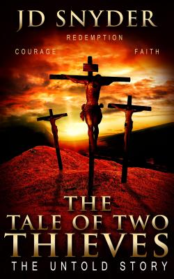 楽天ブックス: The Tale of Two Thieves: The Untold Story - Jd Snyder ...
