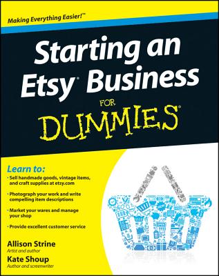 楽天ブックス: Starting an Etsy Business for Dummies - Allison Strine ...