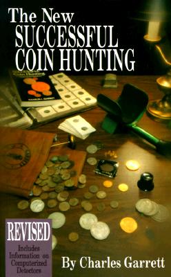 楽天ブックス: New Successful Coin Hunting - Charles L. Garrett ...