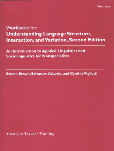 楽天ブックス: Workbook for Understanding Language Structure, Interaction, and Variation, Second ...