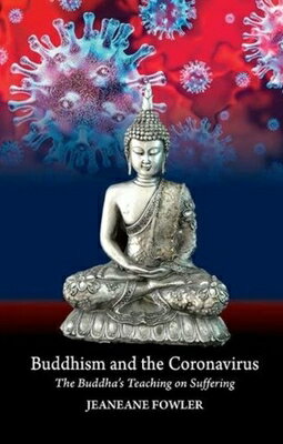 楽天ブックス: Buddhism and the Coronavirus: The Buddha's Teaching on ...