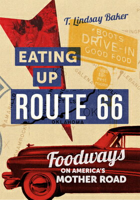 楽天ブックス: Eating Up Route 66: Foodways on America's Mother Road - T ...