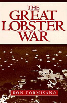 楽天ブックス: The Great Lobster War - Ron Formisano - 9781558490710 : 洋書