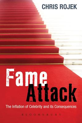 楽天ブックス: Fame Attack - Chris Rojek - 9781849660716 : 洋書