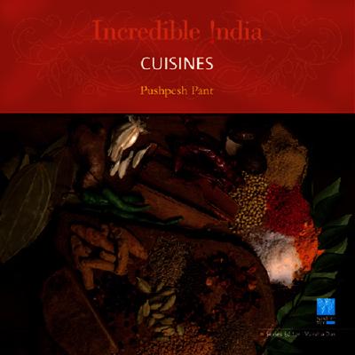 楽天ブックス: Incredible India: Cuisines: Incredible India - Pushpesh Pant ...