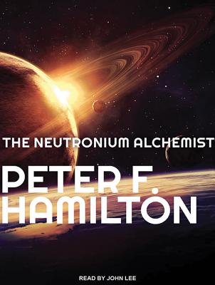 楽天ブックス: The Neutronium Alchemist - Peter F. Hamilton - 9781515900726 : 洋書