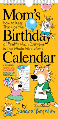 楽天ブックス: Mom's Birthday Calendar (Revised Edition) - Sandra Boynton ...